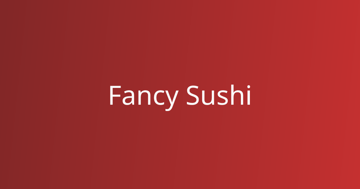 Order Authentic Japanese Online | Fancy Sushi - Pickup or Delivery ...